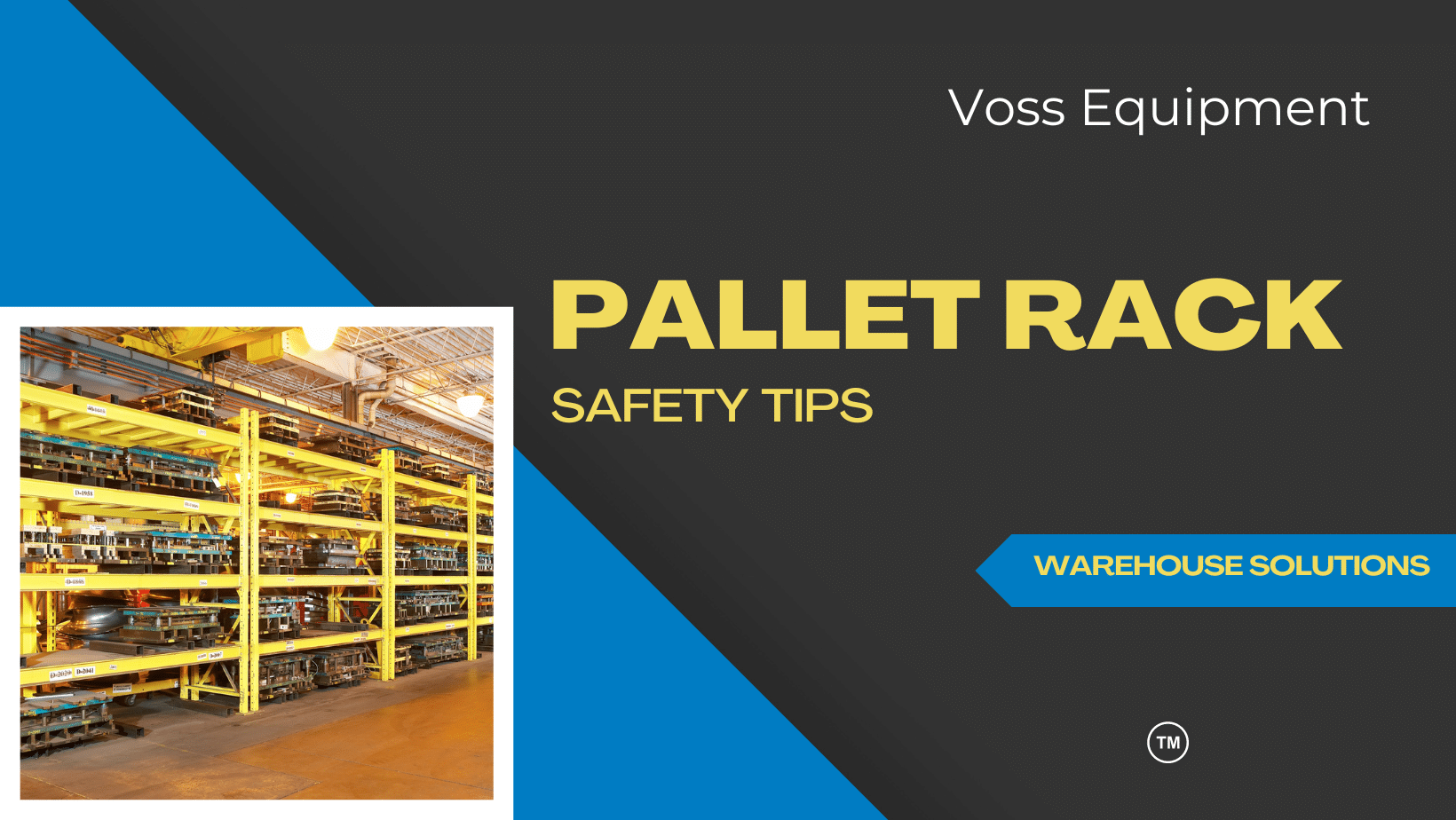 5 Pallet Rack Safety Tips for Your Warehouse | Voss Equipment
